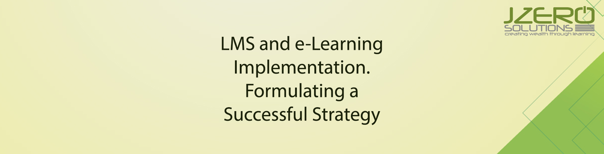 FREE EBOOK: 9 Tips for LMS and Elearning Implementation Success - JZero Solutions